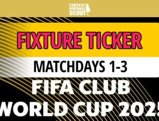 FIFA Club World Cup Fantasy 2025: Fixture ticker