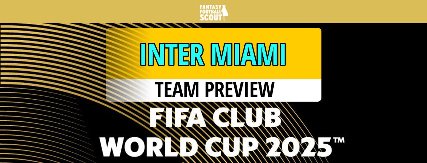 FIFA Club World Cup Fantasy 2025: Inter Miami – Best players, predicted ...