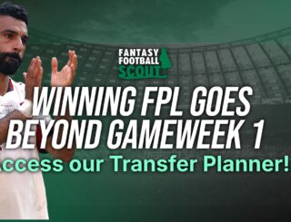 Get your FPL team rated for Gameweek 1!